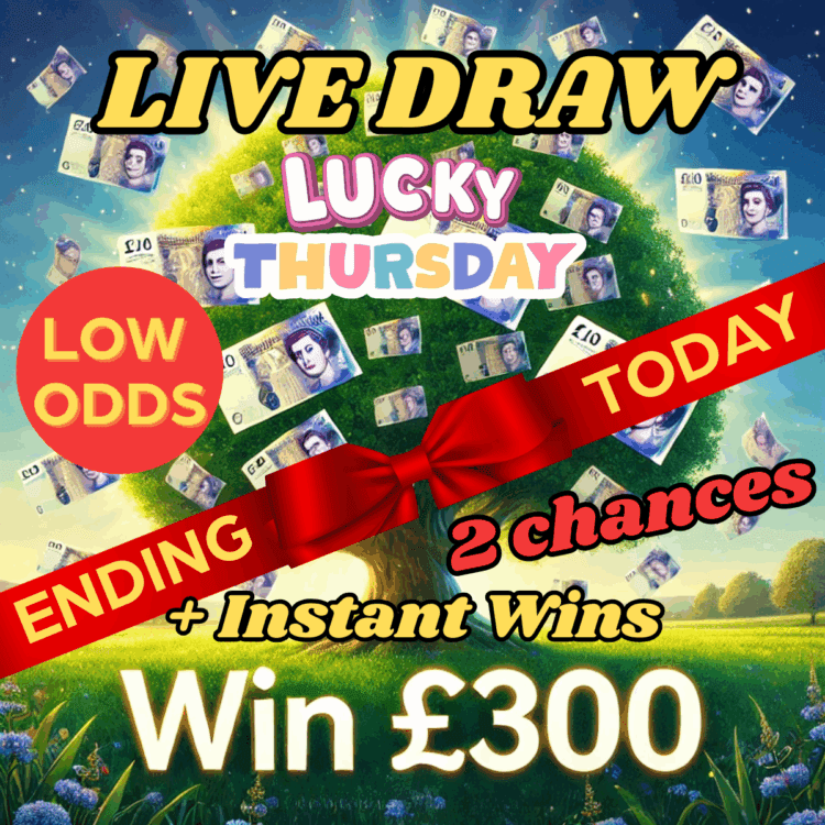LIVEDRAW#30 LUCKY THURSDAY WIN £300 CASH + £200 IN INSTANT WINS - EVERY ...